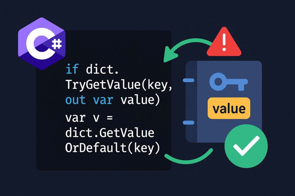 【C#】Dictionaryを安全に操作する方法｜TryGetValueとGetValueOrDefault | コーディングライフスタイル